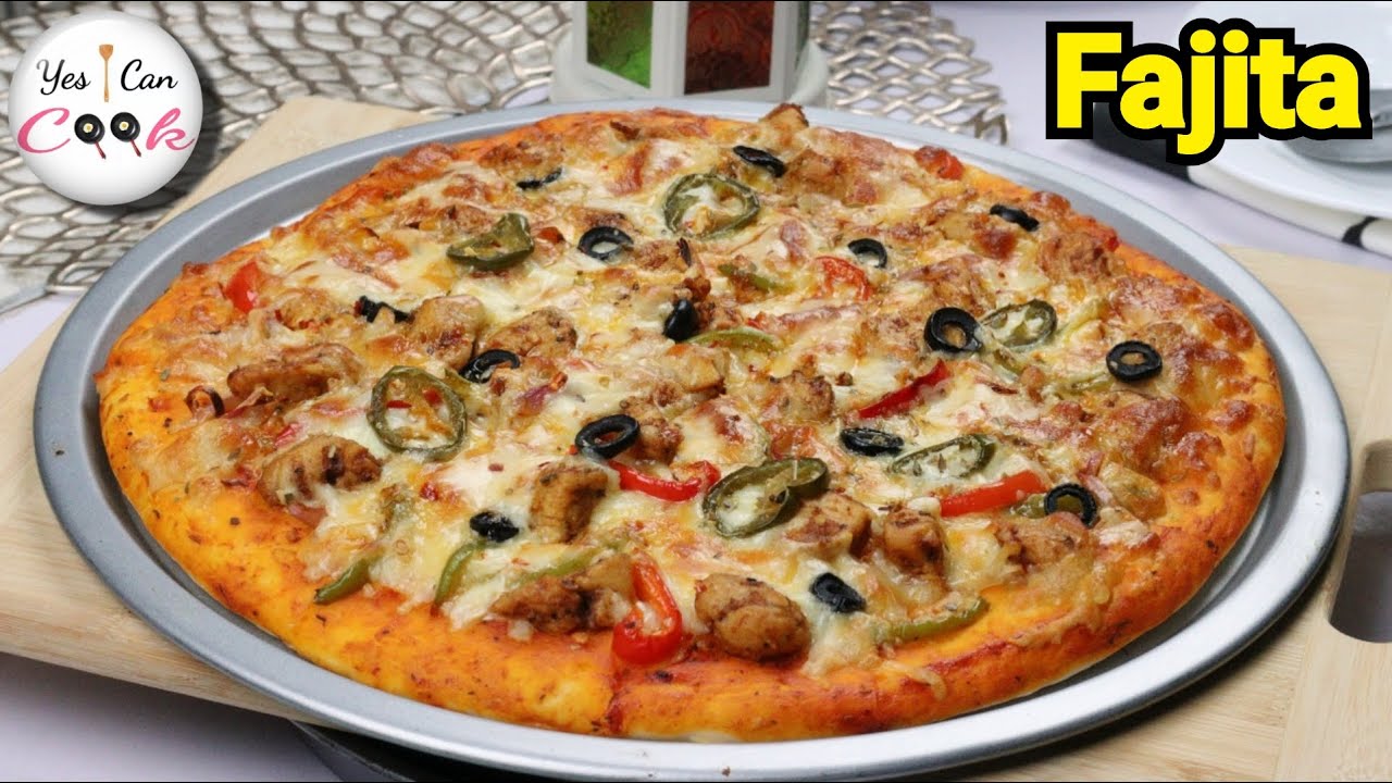 The Most Delicious Fajita Pizza - YesICanCook